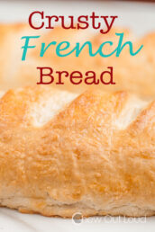 Crusty French Bread Recipe | Chew Out Loud