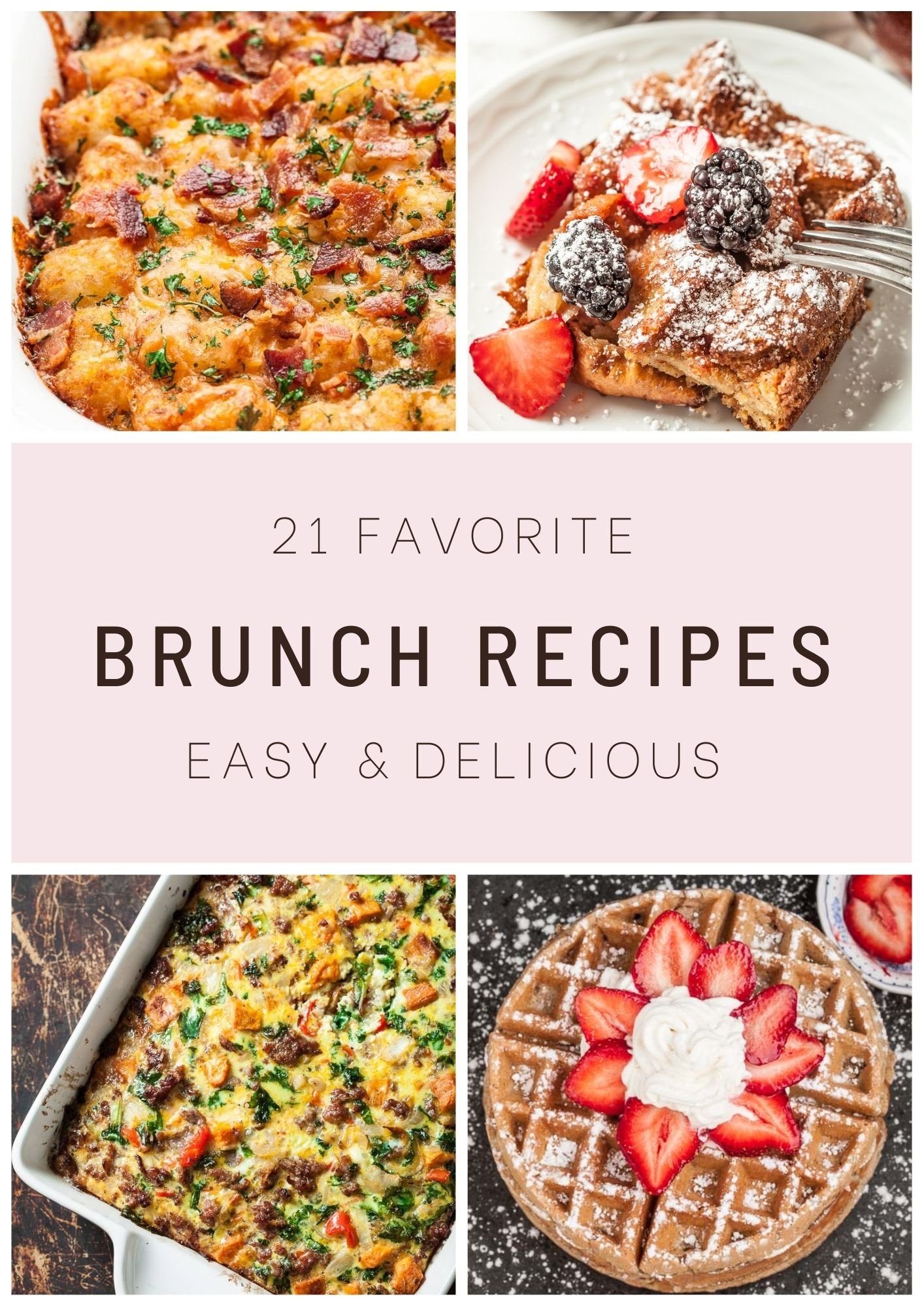 21 Easy, Delicious Brunch Recipes | Chew Out Loud