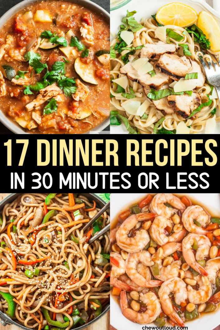 Dinner Recipes in 30-Minutes (or less) | Chew Out Loud